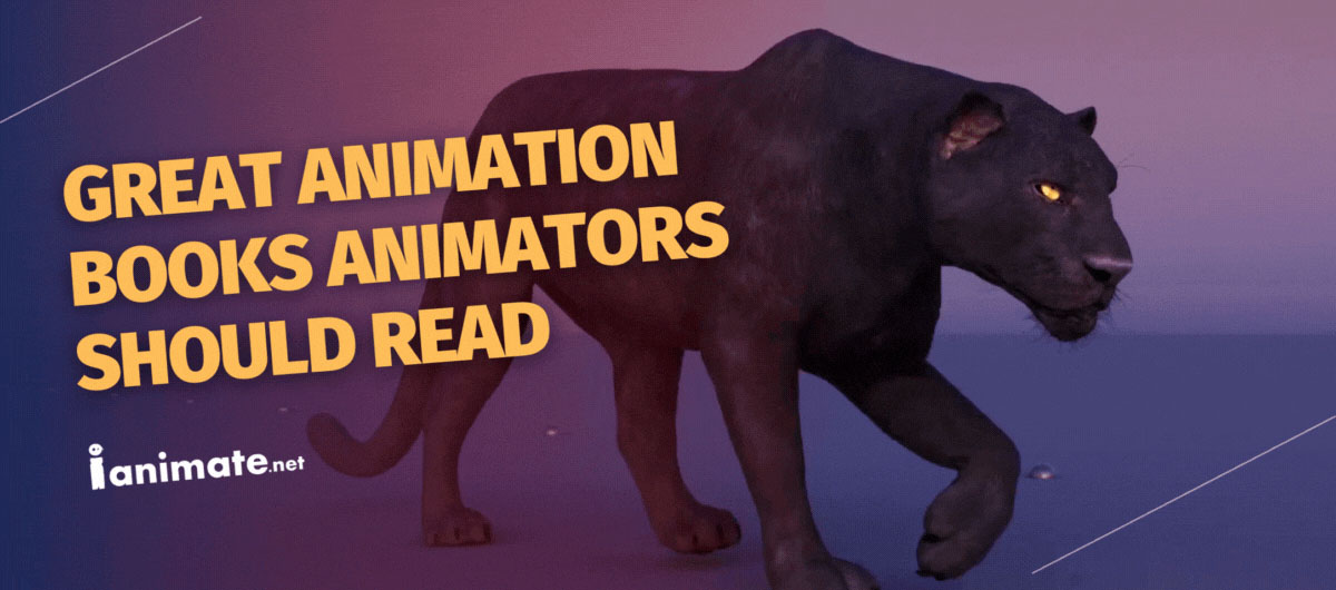 Great Animation Books Animators Should Read